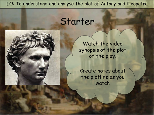 Antony & Cleopatra- Act 1 | Teaching Resources