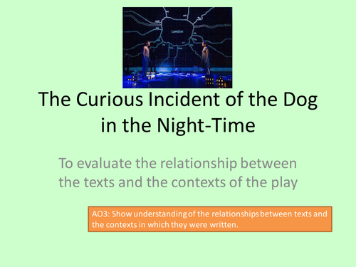 The Curious Incident of the Dog SoW AQA English litearture play ...