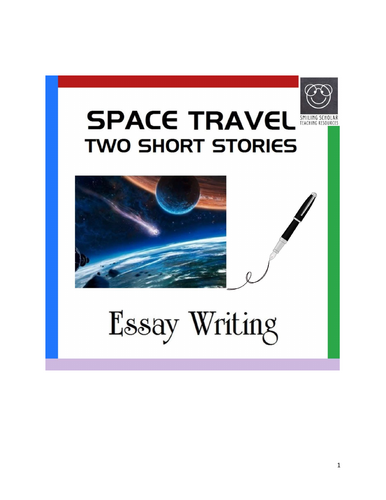 Essay Writing: Short Stories/Space Travel | Teaching Resources