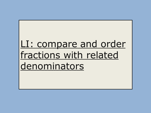 Ordering and comparing fractions | Teaching Resources