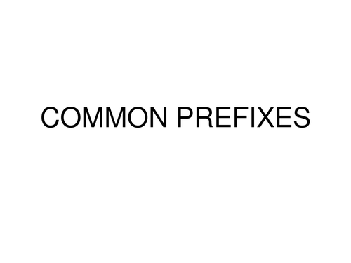 Common Prefixes | Teaching Resources