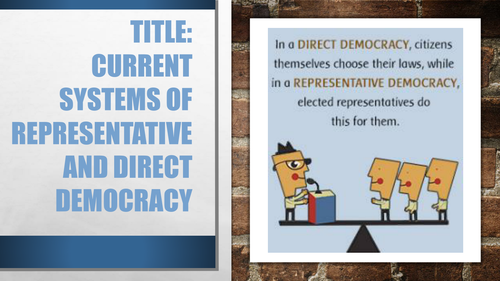 Component 1: UK Politics, Democracy and participation : Rep/direct ...