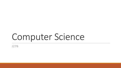 OCR GCSE Computer Science J276 - 4 Lessons | Teaching Resources