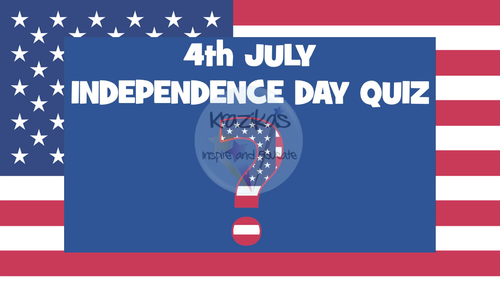 American Independence Day Quiz | Teaching Resources