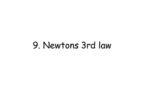 NEWTONS 3RD LAW | Teaching Resources
