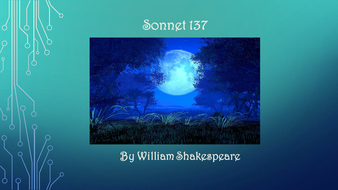 Sonnet 137 PPT - William Shakespeare | Teaching Resources