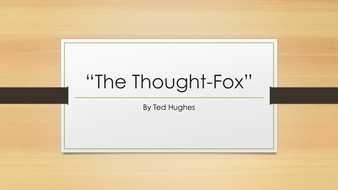 Ted Hughes - The Thought-Fox | Teaching Resources