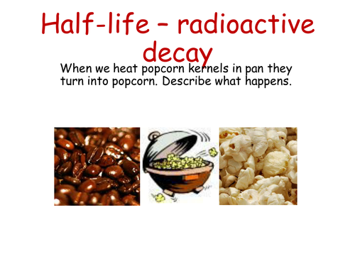 Half-life | Teaching Resources