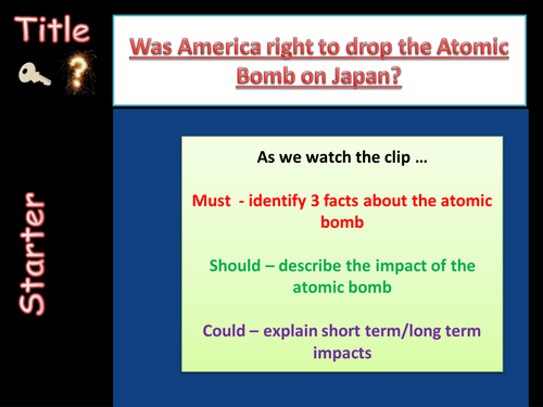 Was the Atomic Bomb justified? | Teaching Resources