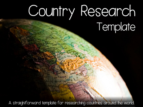 Country Research Template | Teaching Resources