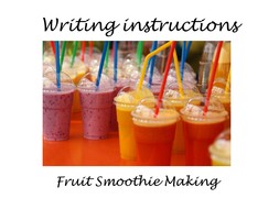 Fruit Smoothie Making / Writing instructions. Complete Unit of Work ...