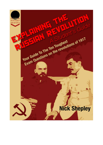 Explaining the Russian Revolution: A Student's Guide | Teaching Resources