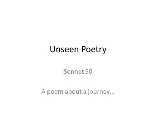 KS3, KS4, Unseen Poetry, GCSE English Lit, Shakespeare, Sonnet 50, PEE ...