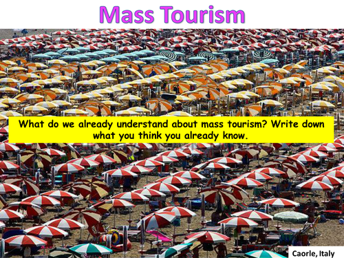 KS3 Tourism - Mass Tourism | Teaching Resources