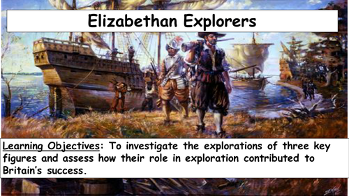 AQA 8145 Elizabethan Exploration-the explorers | Teaching Resources