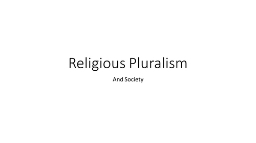 Religious Pluralism and Society (NEW! OCR GCE Developments in Christian ...