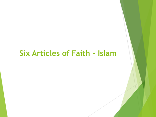 Presentation on the Six Articles of Faith - Islam (A Level Religious ...