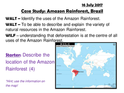 EDEXCEL A; ECOSYSTEMS; Uses of the Amazon Rainforest (3 levels of ...