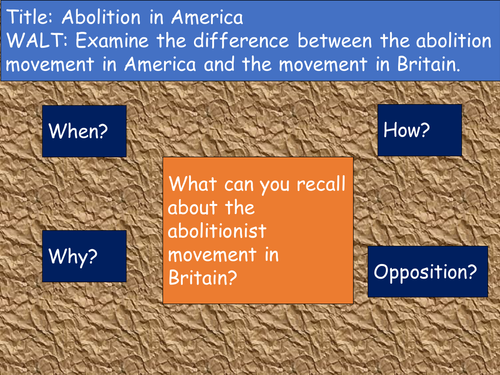 Abolition in America and Britain - two lessons, worksheets and homework ...