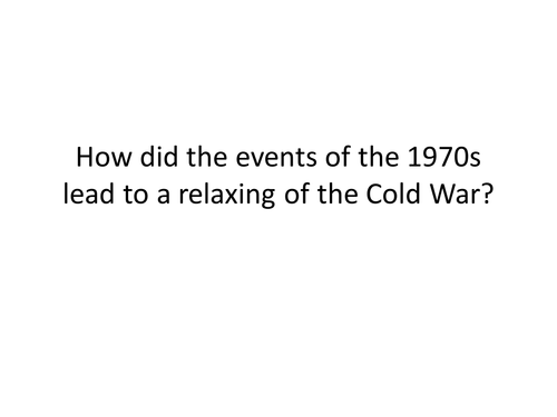 New GCSE 9-1 The Cold war: Detente | Teaching Resources