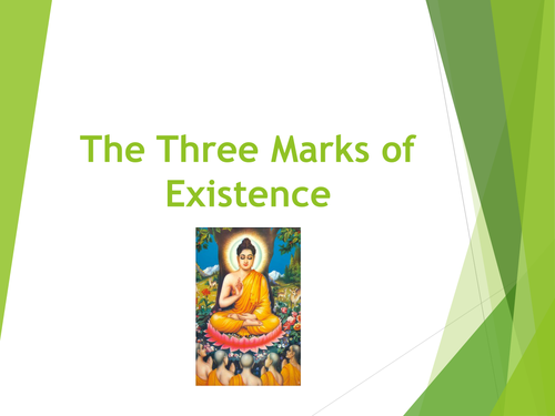Presentation on The Three Marks of Existence - Buddhism (A Level ...