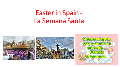 EASTER IN FRANCE AND IN SPAIN - MODERN FOREIGN LANGUAGES YEAR 7 AND ...