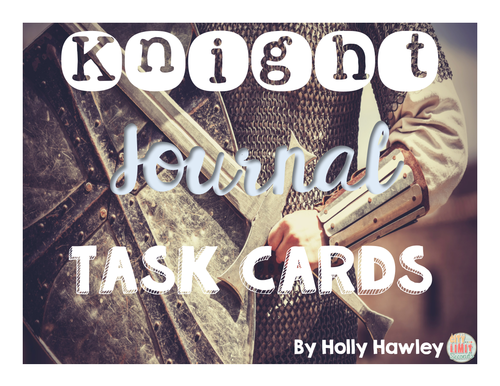 Knight Journal Task Cards | Teaching Resources