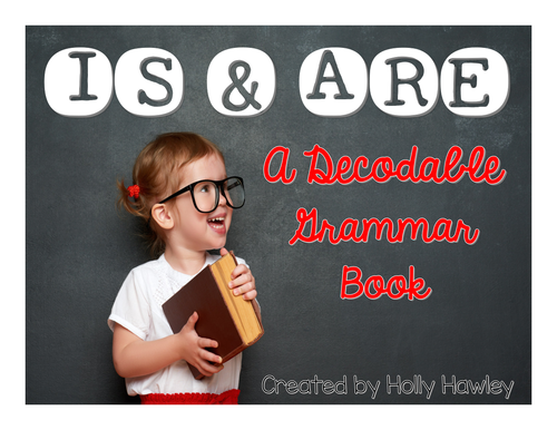 Is and Are {A decodable grammar book} | Teaching Resources
