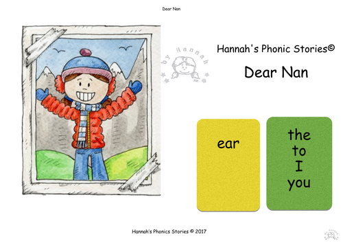 Dear Nan; Hannah's Phonics Stories, ear sound | Teaching Resources