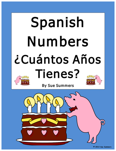 Spanish Numbers and Age Questions - ¿Cuántos Años Tienes? | Teaching ...