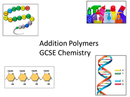 Addition Polymers Edexcel 9-1 Separate (Triple) Science | Teaching ...