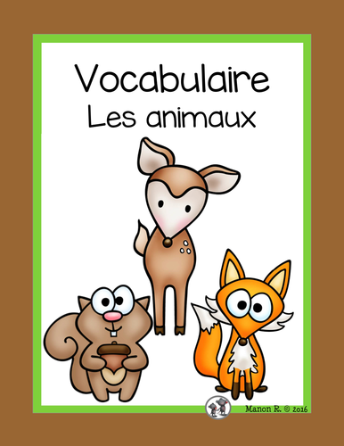 Vocabulaire des animaux (Animals Vocabulary) | Teaching Resources