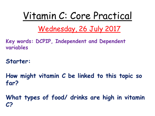 Vitamin C core practical- SNAB A level Biology | Teaching Resources