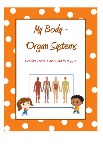 Human Body Organ Systems - Worksheets for Grade 3 and 4 | Teaching ...