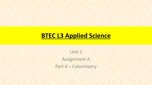 BTEC NQF L3 Applied Science: Unit 2: Assignment A: Colorimetry ... BTEC NQF L3 Applied Science: Unit 2: Assignment A: Colorimetry ...