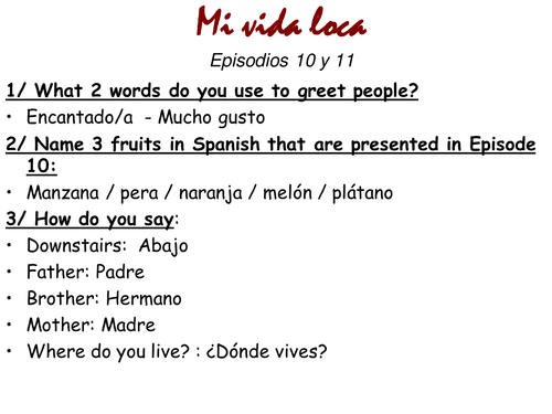 Mi vida loca - episodes 10 - 11 | Teaching Resources