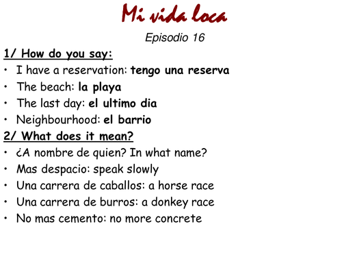 Mi vida loca episode 16 | Teaching Resources