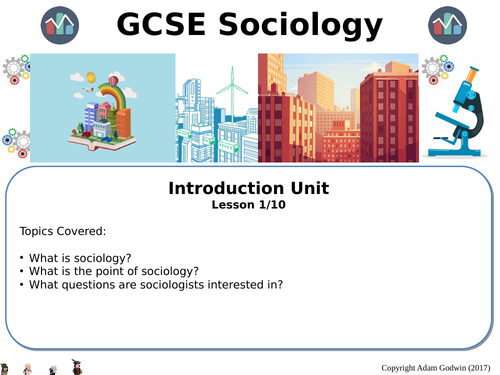 Introduction to Sociology - Introduction Unit L1/12 - GCSE Sociology ...
