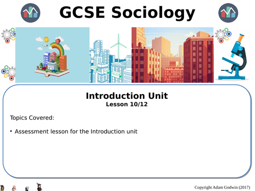 Assessment Lesson - Introduction Unit L10/12 - GCSE Sociology ...