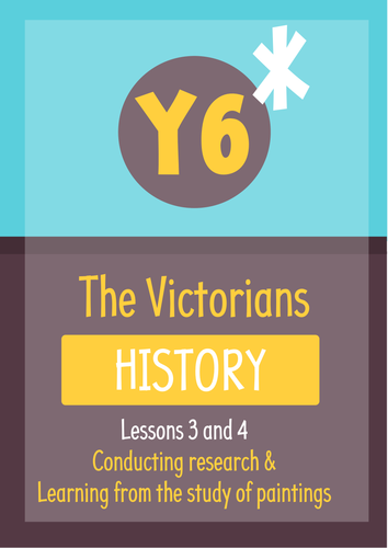 Year 6 History - The Victorians (Complete lessons 3&4) | Teaching Resources