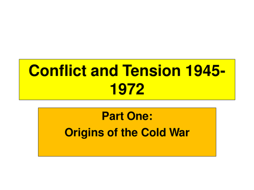 Conflict and Tension 1945-1925 (Cold War) Part 1 Revision Package ...
