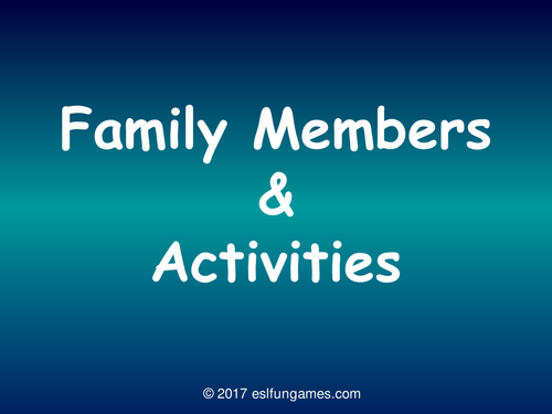 Family Members-Activities PowerPoint Slideshow | Teaching Resources