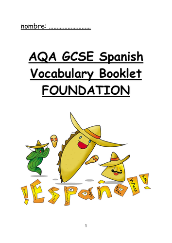 NEW SPEC AQA GCSE Spanish Vocabulary Booklet - Foundation Tier ... NEW SPEC AQA GCSE Spanish Vocabulary Booklet - Foundation Tier ...