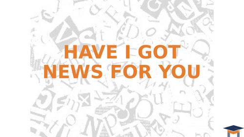 Have I Got News For You template | Teaching Resources