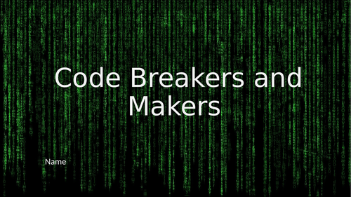 Codemakers and Codebreakers: then and now | Teaching Resources