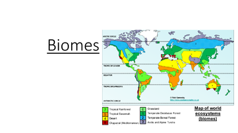 GCSE 9-1; Ecosystems - biomes flora and fauna | Teaching Resources