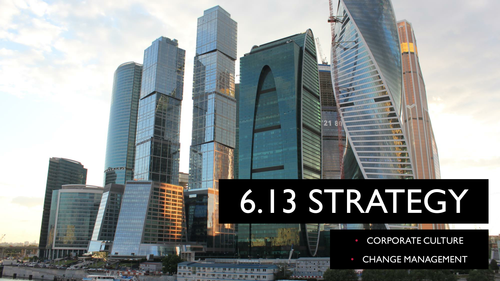 9609 CIE A2 Level Business Unit 6 Strategic Management | Teaching Resources