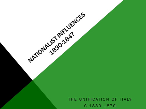 Unification of Italy, 1830-1870: Nationalist Thinkers | Teaching Resources