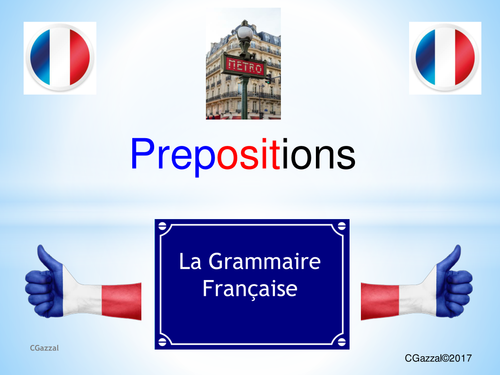 Prepositions in French - A Complete Guide. | Teaching Resources