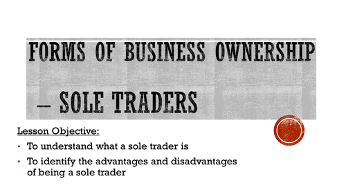 Sole Trader Lesson Plan with PowerPoint and Worksheet for GCSE Business ...